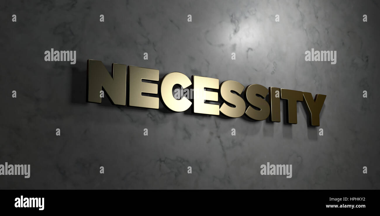 Necessity - Gold text on black background - 3D rendered royalty free ...