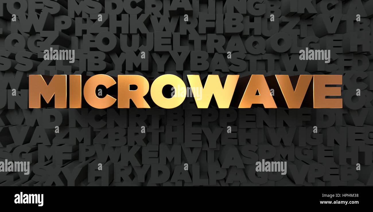 Microwave - Gold text on black background - 3D rendered royalty free ...