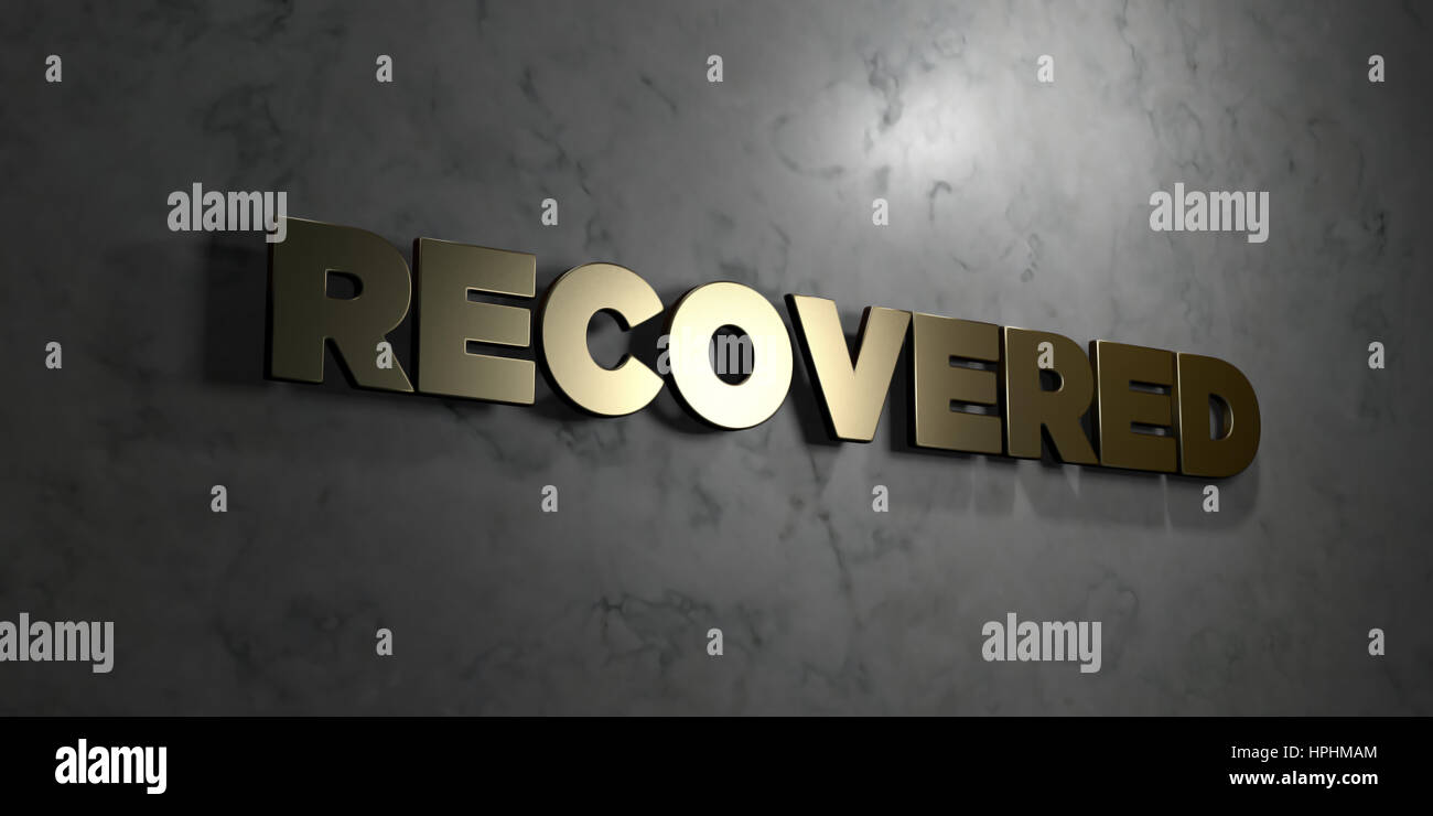 Recovered - Gold text on black background - 3D rendered royalty free ...