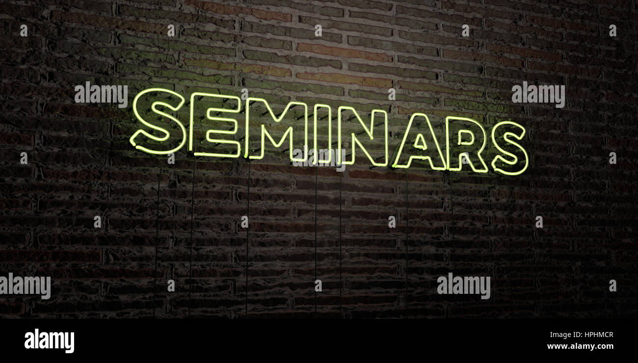 SEMINARS -Realistic Neon Sign on Brick Wall background - 3D rendered ...