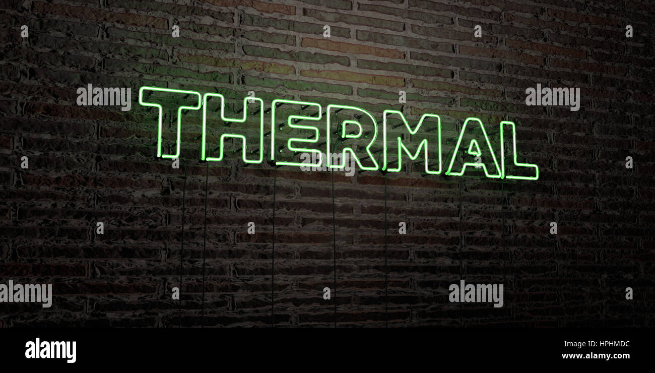 THERMAL -Realistic Neon Sign on Brick Wall background - 3D rendered ...