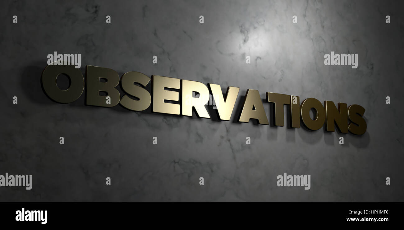 Observations - Gold text on black background - 3D rendered royalty free ...