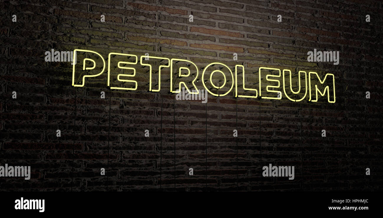 PETROLEUM -Realistic Neon Sign on Brick Wall background - 3D rendered ...