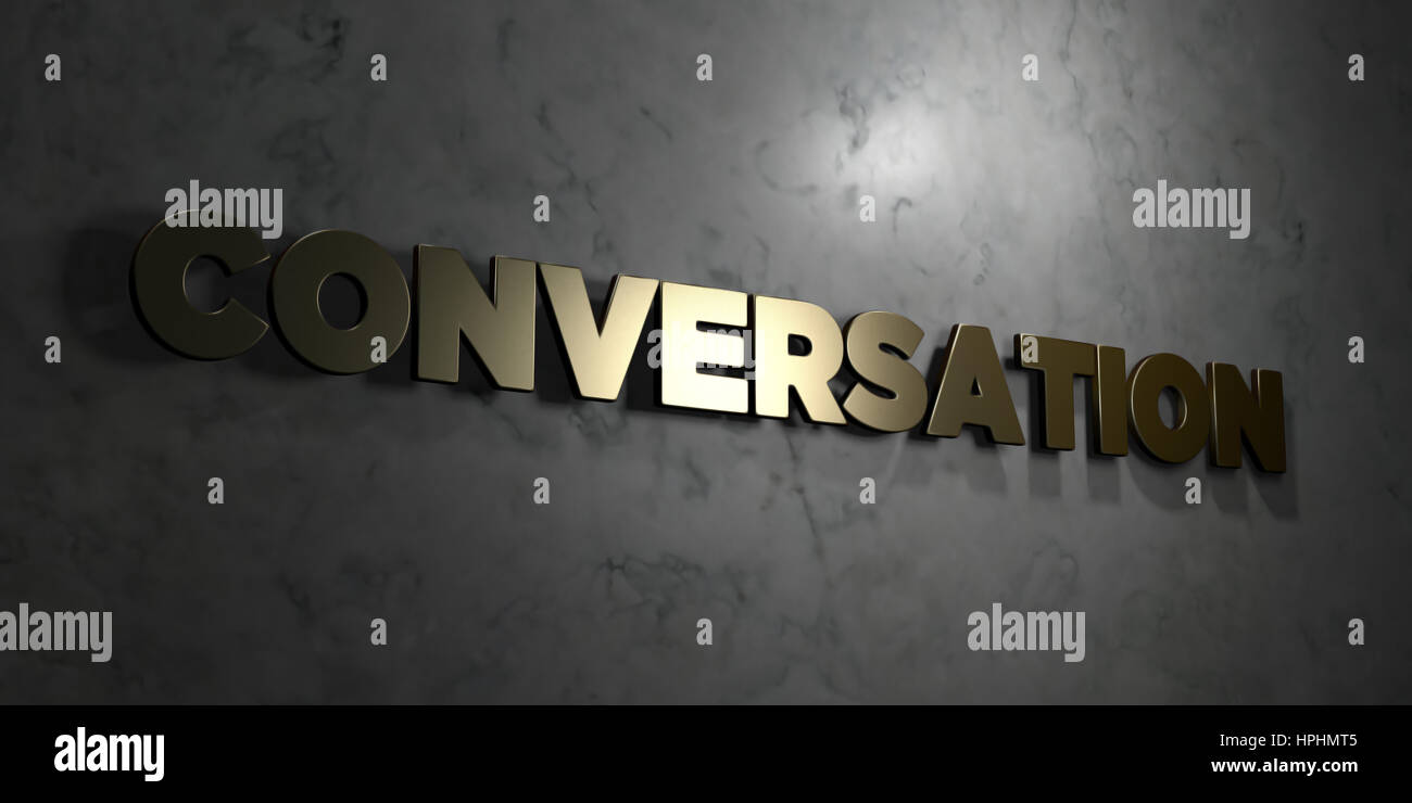 Conversation - Gold text on black background - 3D rendered royalty free ...