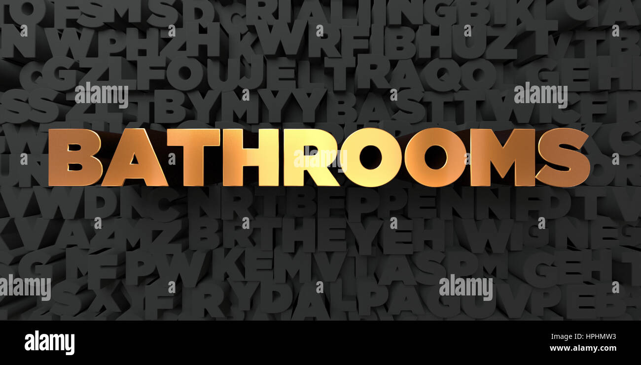 Bathrooms - Gold text on black background - 3D rendered royalty free ...