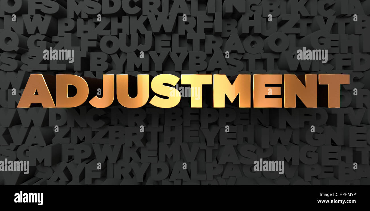 Adjustment - Gold text on black background - 3D rendered royalty free ...