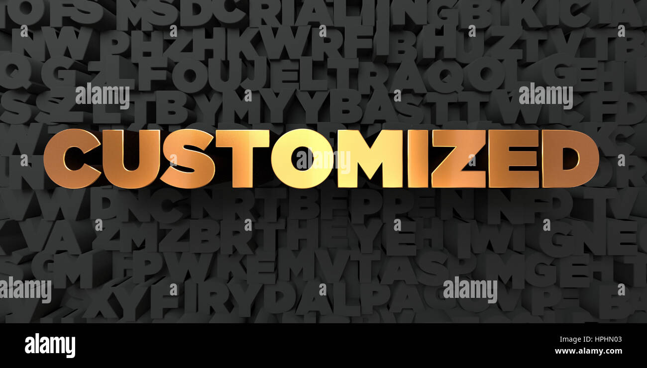 Customized - Gold text on black background - 3D rendered royalty free ...
