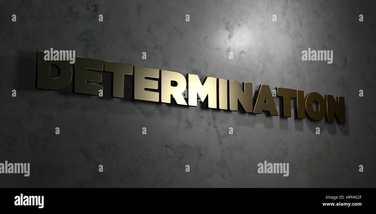 Determination - Gold text on black background - 3D rendered royalty ...
