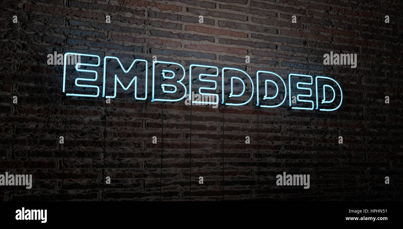 EMBEDDED -Realistic Neon Sign on Brick Wall background - 3D rendered ...