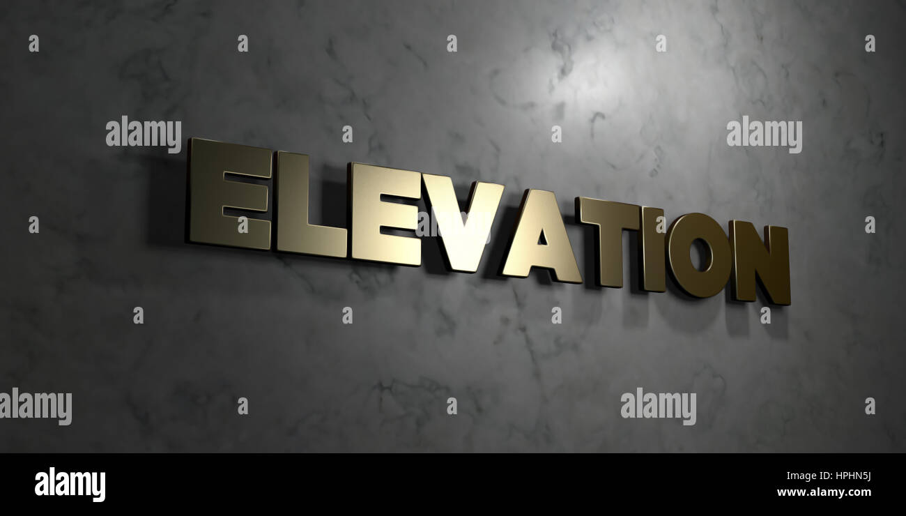 Elevation - Gold text on black background - 3D rendered royalty free ...