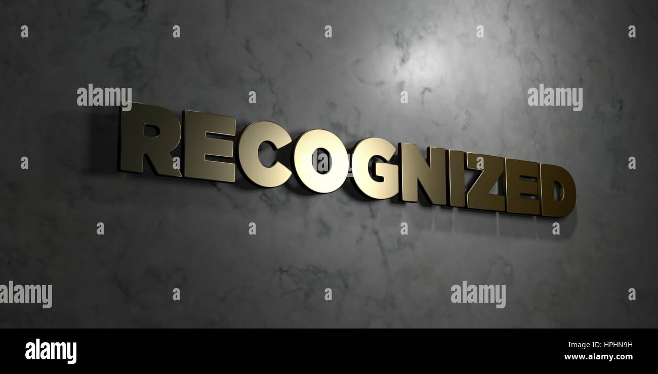 Recognized - Gold text on black background - 3D rendered royalty free ...