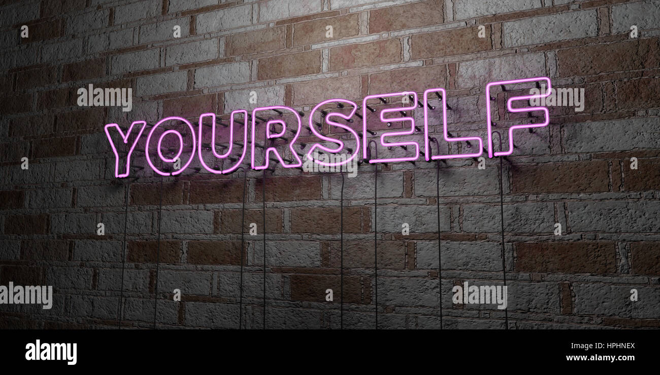 YOURSELF - Glowing Neon Sign on stonework wall - 3D rendered royalty ...