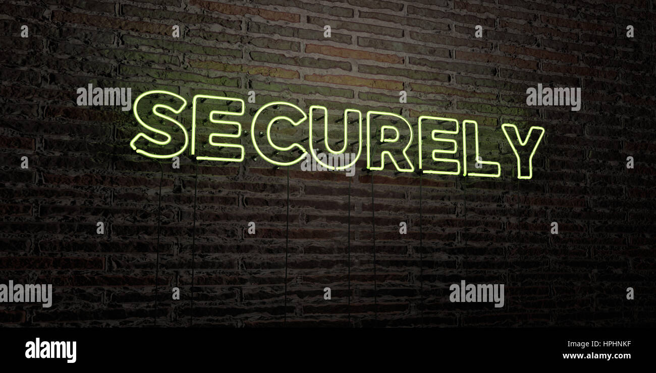 SECURELY -Realistic Neon Sign on Brick Wall background - 3D rendered ...