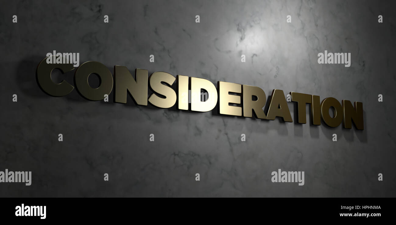 Consideration - Gold text on black background - 3D rendered royalty ...