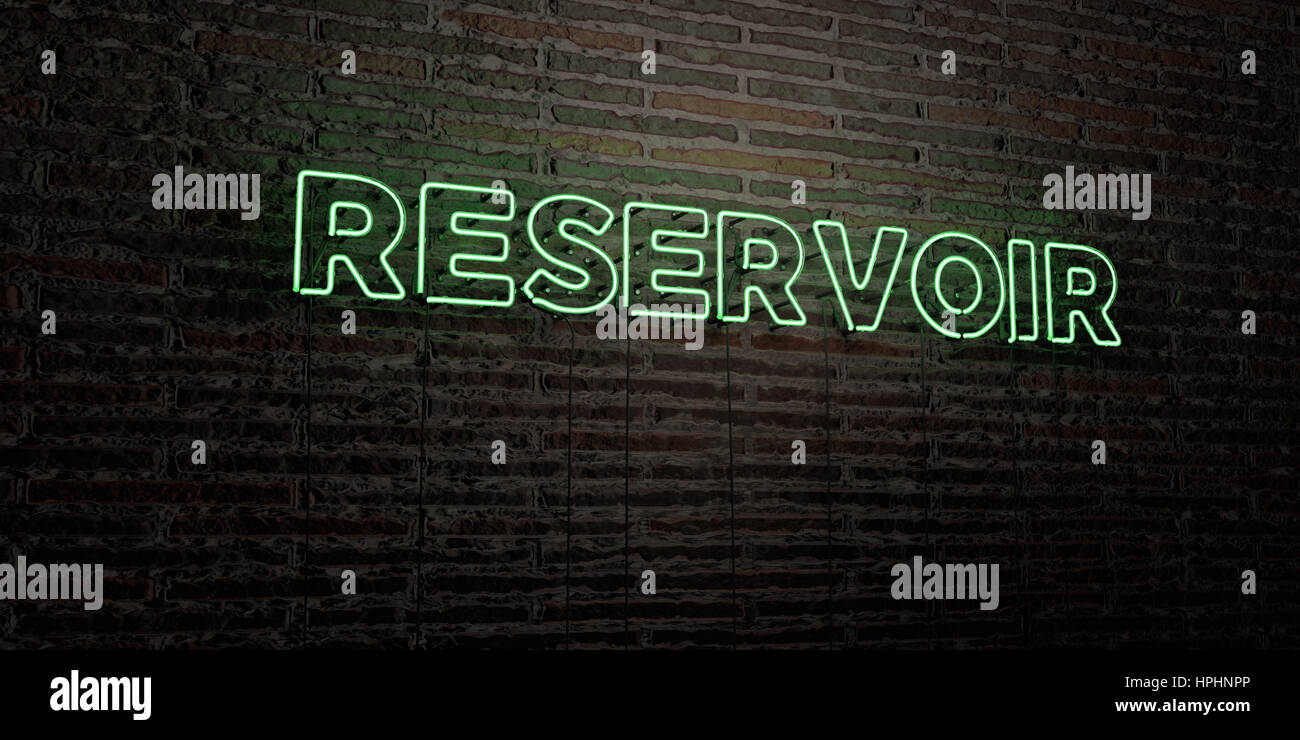 RESERVOIR -Realistic Neon Sign on Brick Wall background - 3D rendered ...