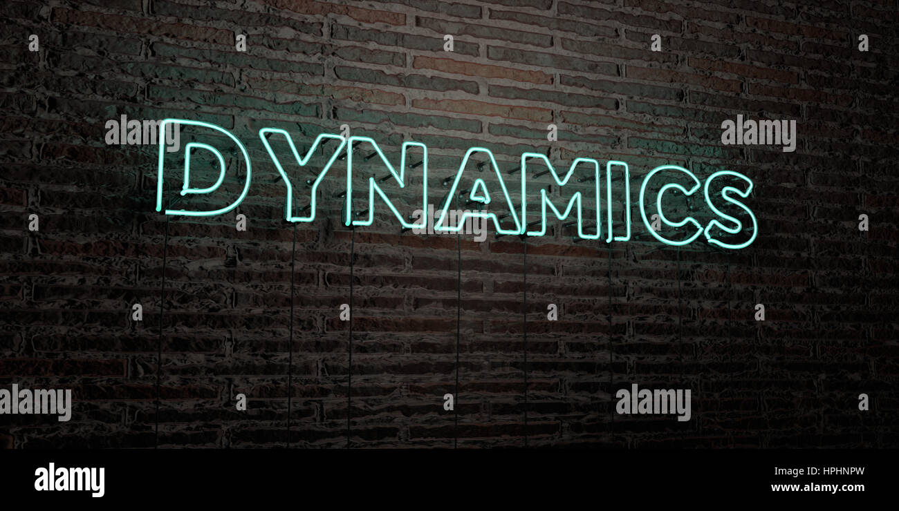 DYNAMICS -Realistic Neon Sign on Brick Wall background - 3D rendered ...
