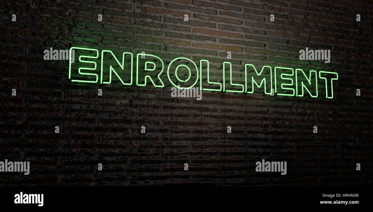 ENROLLMENT -Realistic Neon Sign on Brick Wall background - 3D rendered ...