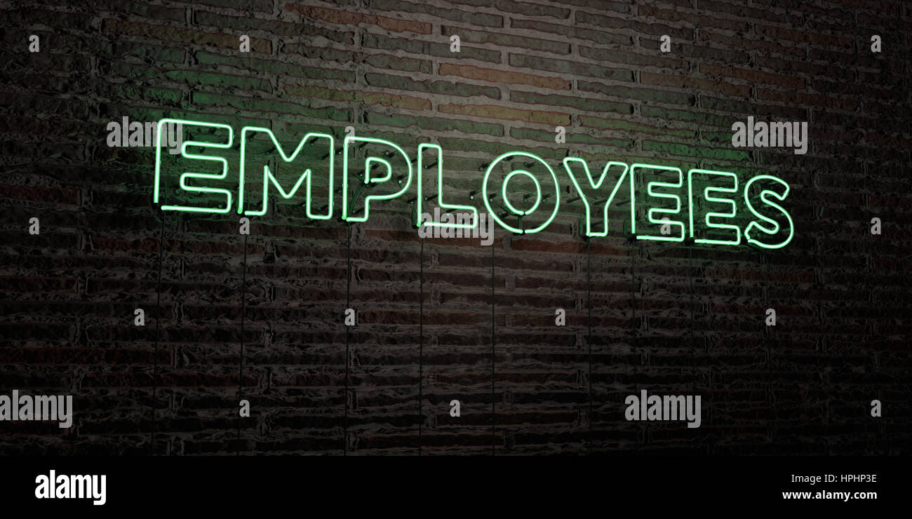 EMPLOYEES -Realistic Neon Sign on Brick Wall background - 3D rendered ...