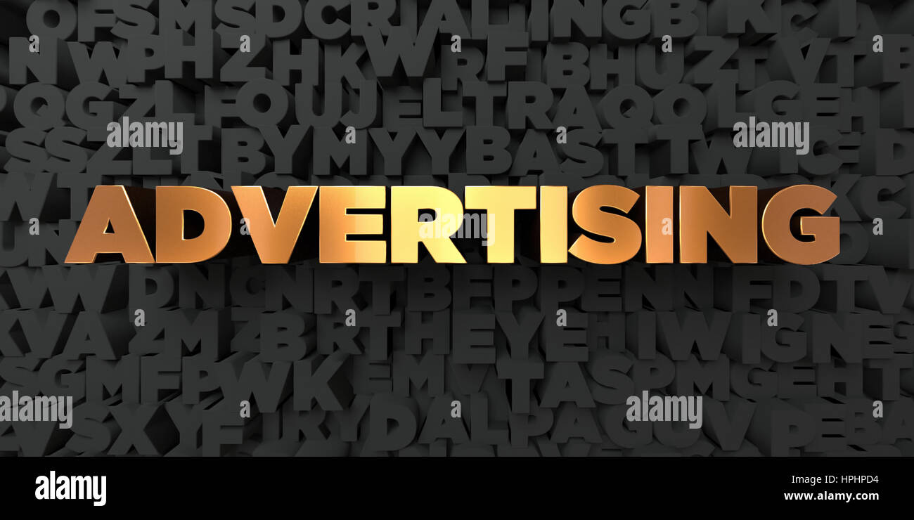 Advertising - Gold text on black background - 3D rendered royalty free ...