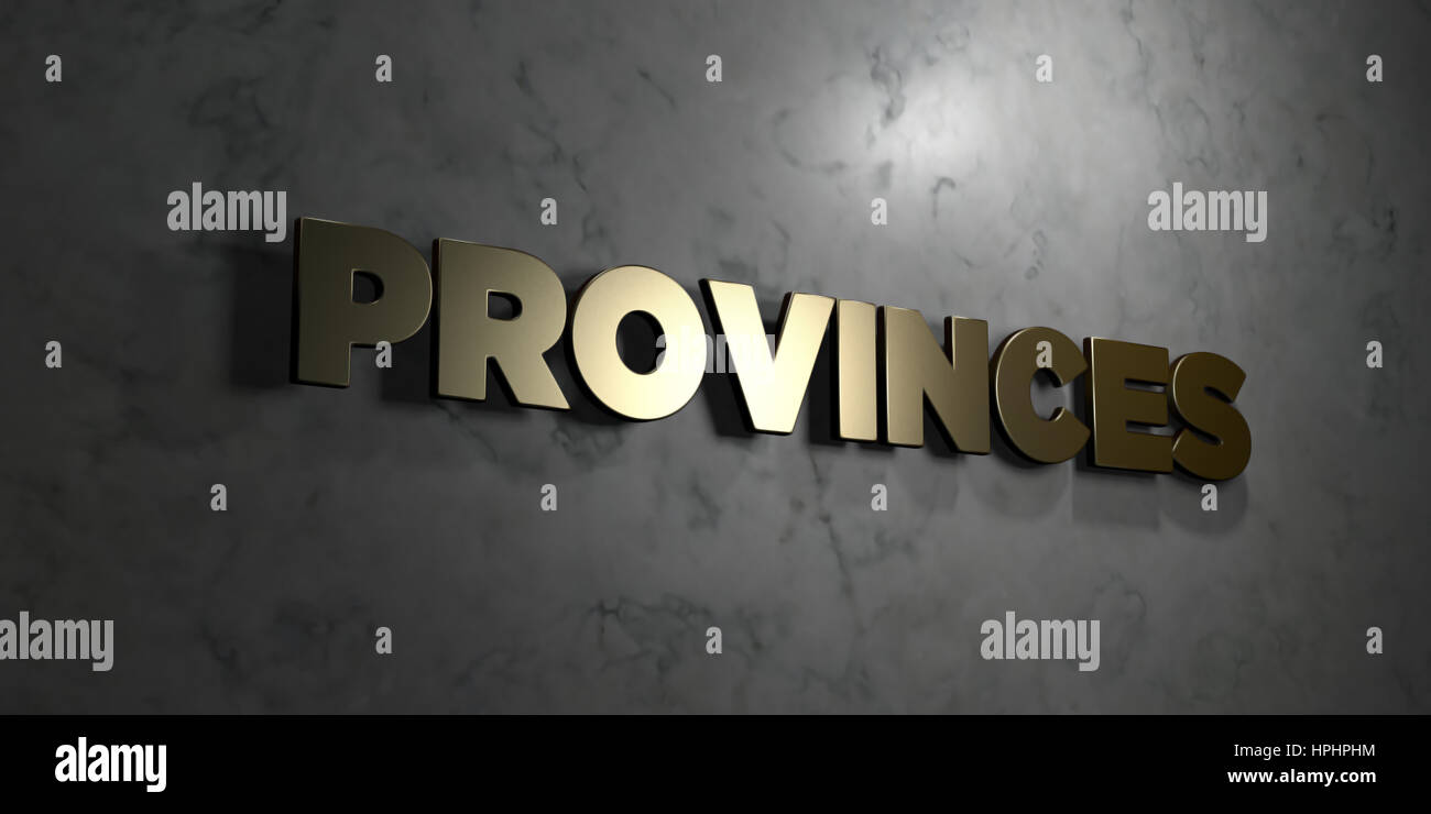 Provinces - Gold text on black background - 3D rendered royalty free ...