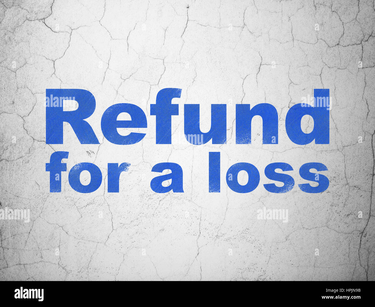 Insurance concept: Refund For A Loss on wall background Stock Photo - Alamy