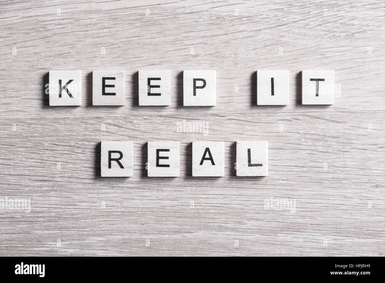 keep it real motivation Stock Photo - Alamy