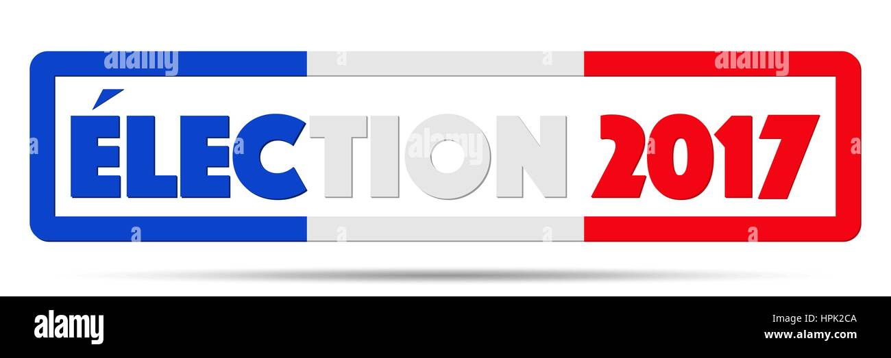 Symbol of France Election 2017. Frame in the form of French word and ...