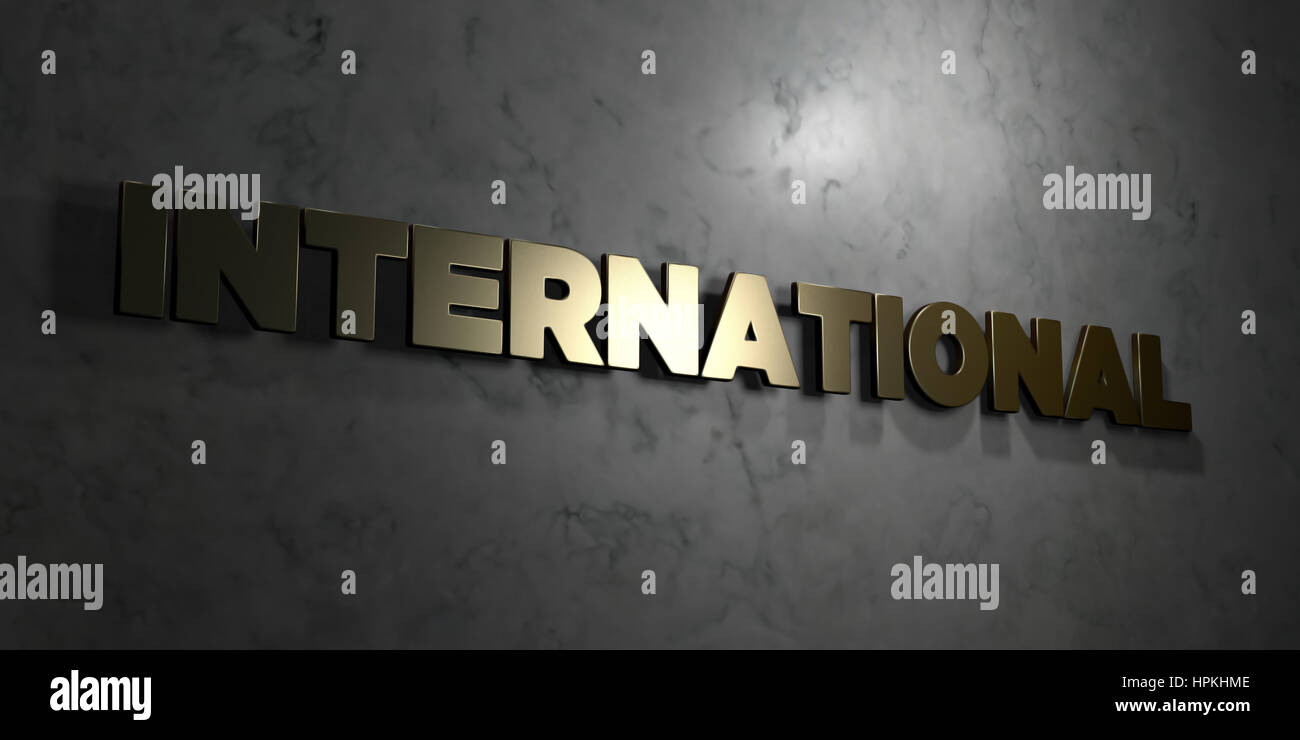 International - Gold text on black background - 3D rendered royalty ...