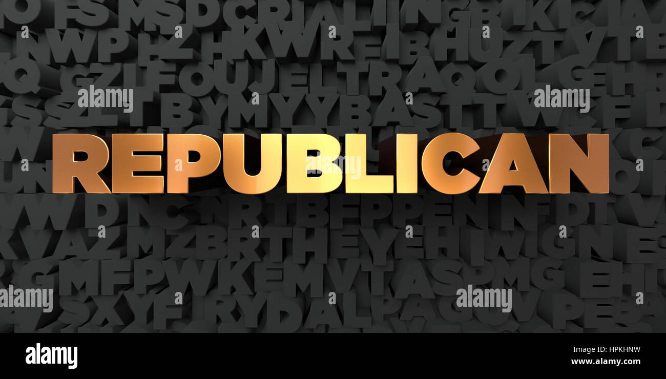 Republican - Gold text on black background - 3D rendered royalty free ...