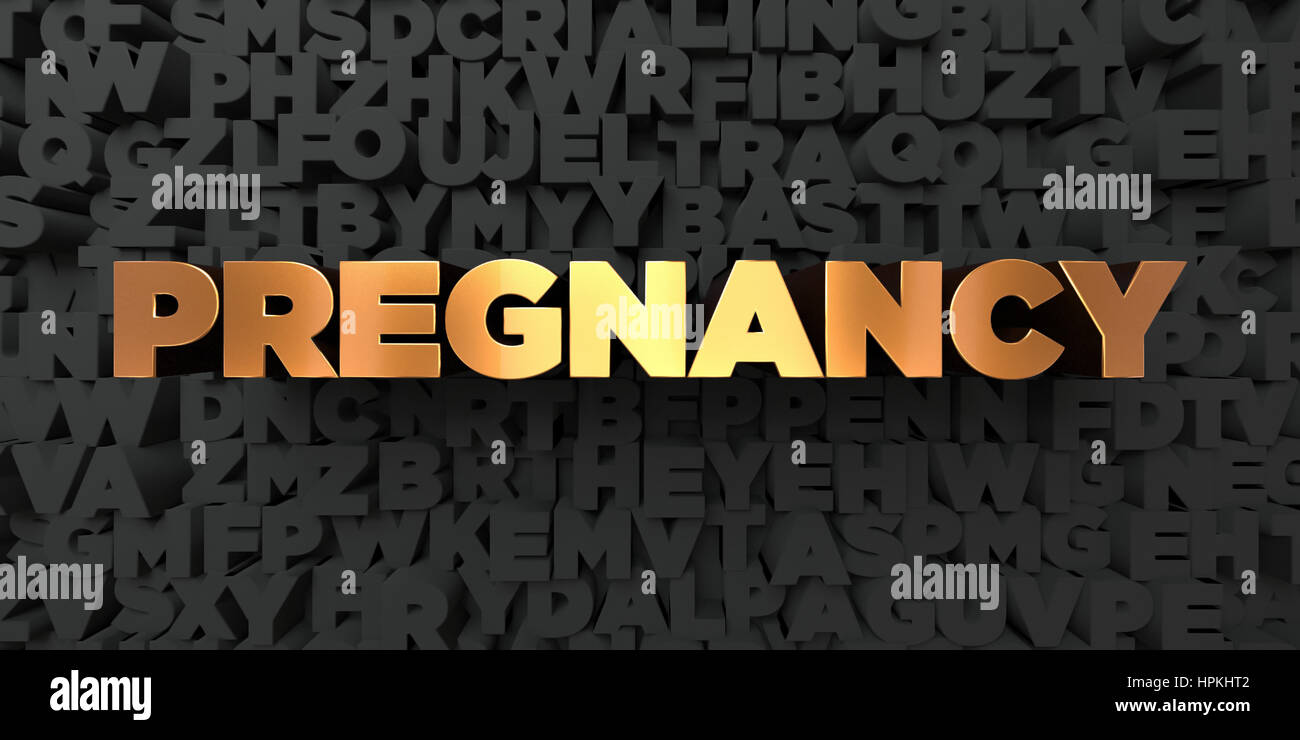 Pregnancy - Gold text on black background - 3D rendered royalty free ...