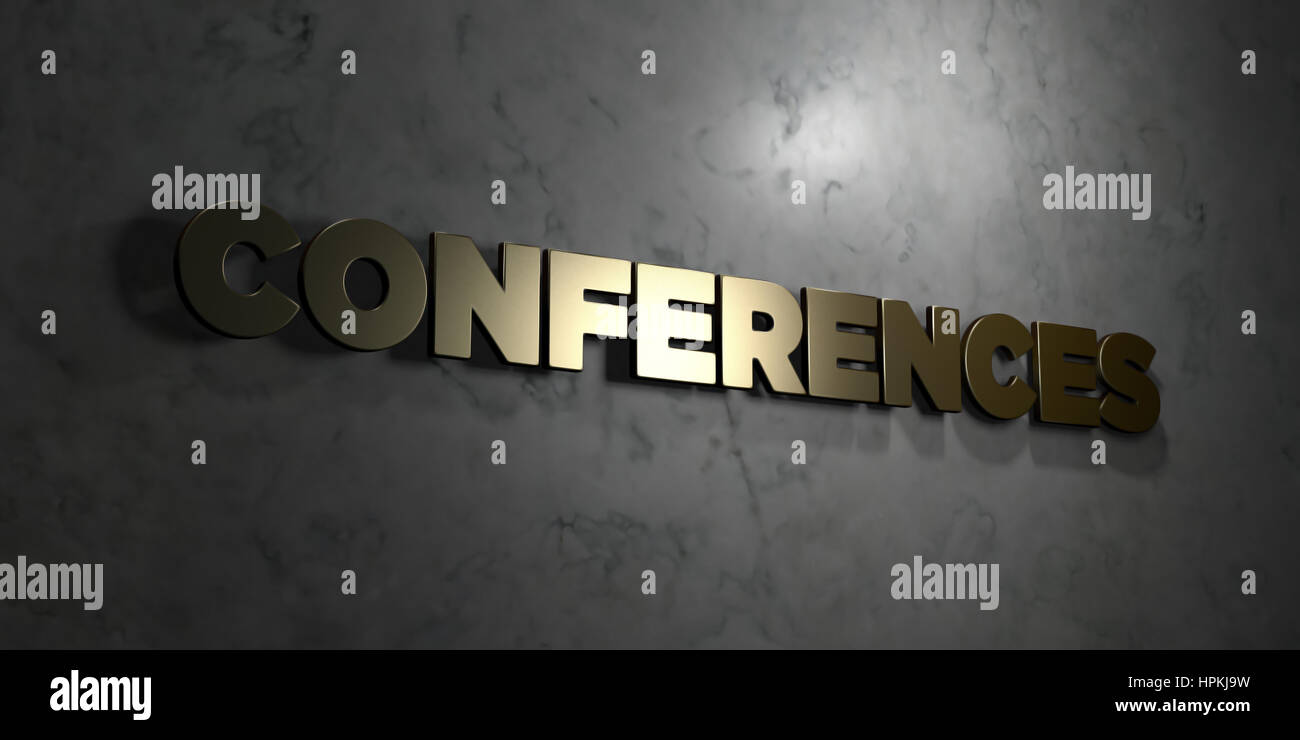 Conferences - Gold text on black background - 3D rendered royalty free ...