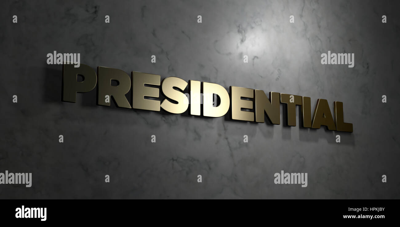 Presidential - Gold text on black background - 3D rendered royalty free ...