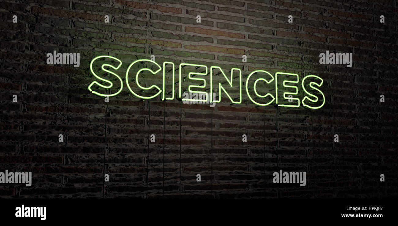 SCIENCES -Realistic Neon Sign on Brick Wall background - 3D rendered ...