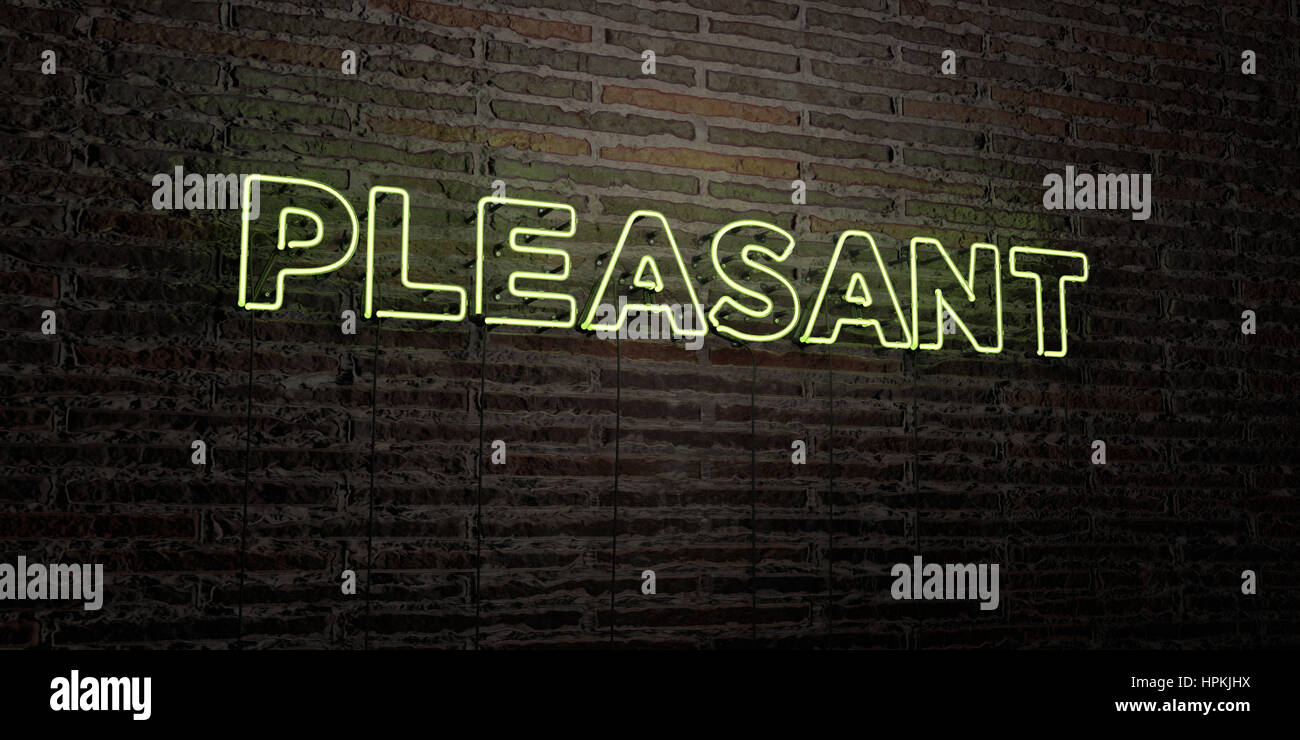 PLEASANT -Realistic Neon Sign on Brick Wall background - 3D rendered ...