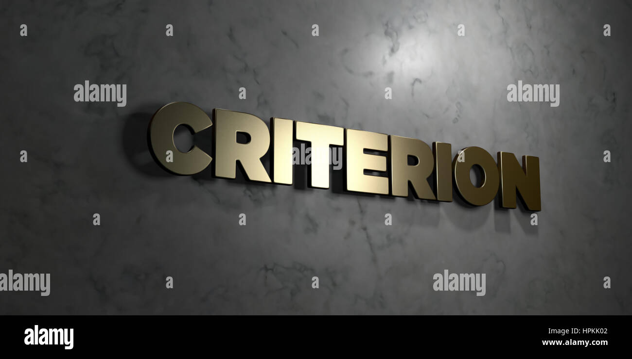 Criterion - Gold text on black background - 3D rendered royalty free ...