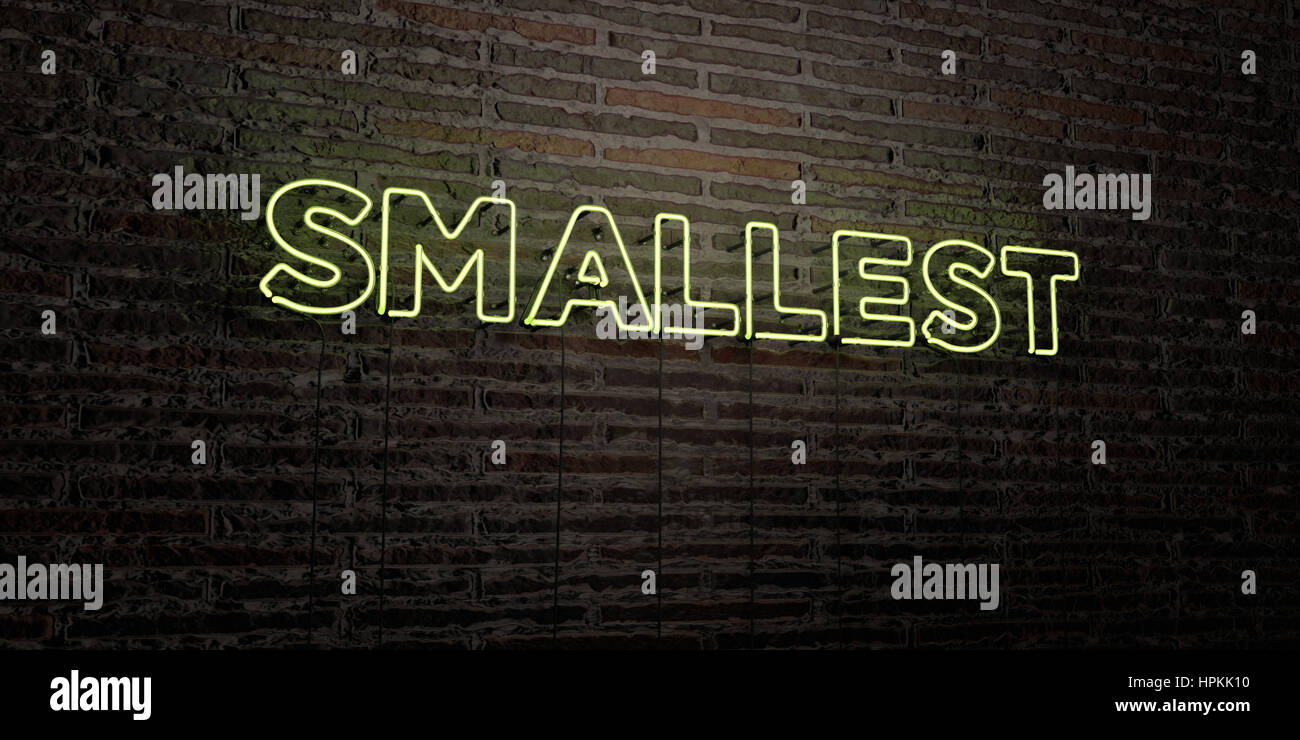 SMALLEST -Realistic Neon Sign on Brick Wall background - 3D rendered ...