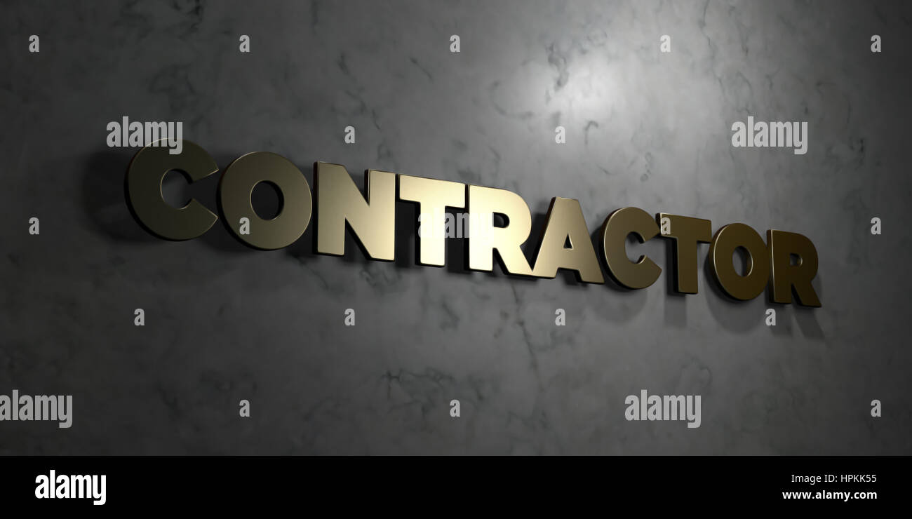Contractor - Gold text on black background - 3D rendered royalty free ...