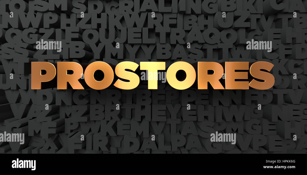 Prostores - Gold text on black background - 3D rendered royalty free ...