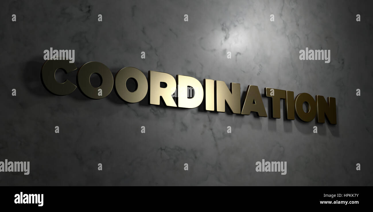 Coordination - Gold text on black background - 3D rendered royalty free ...