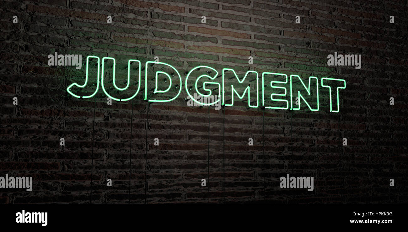 JUDGMENT -Realistic Neon Sign on Brick Wall background - 3D rendered ...