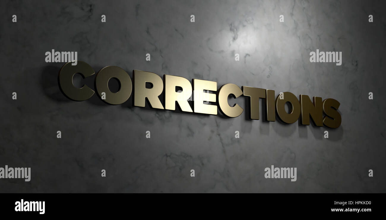 Corrections - Gold text on black background - 3D rendered royalty free ...