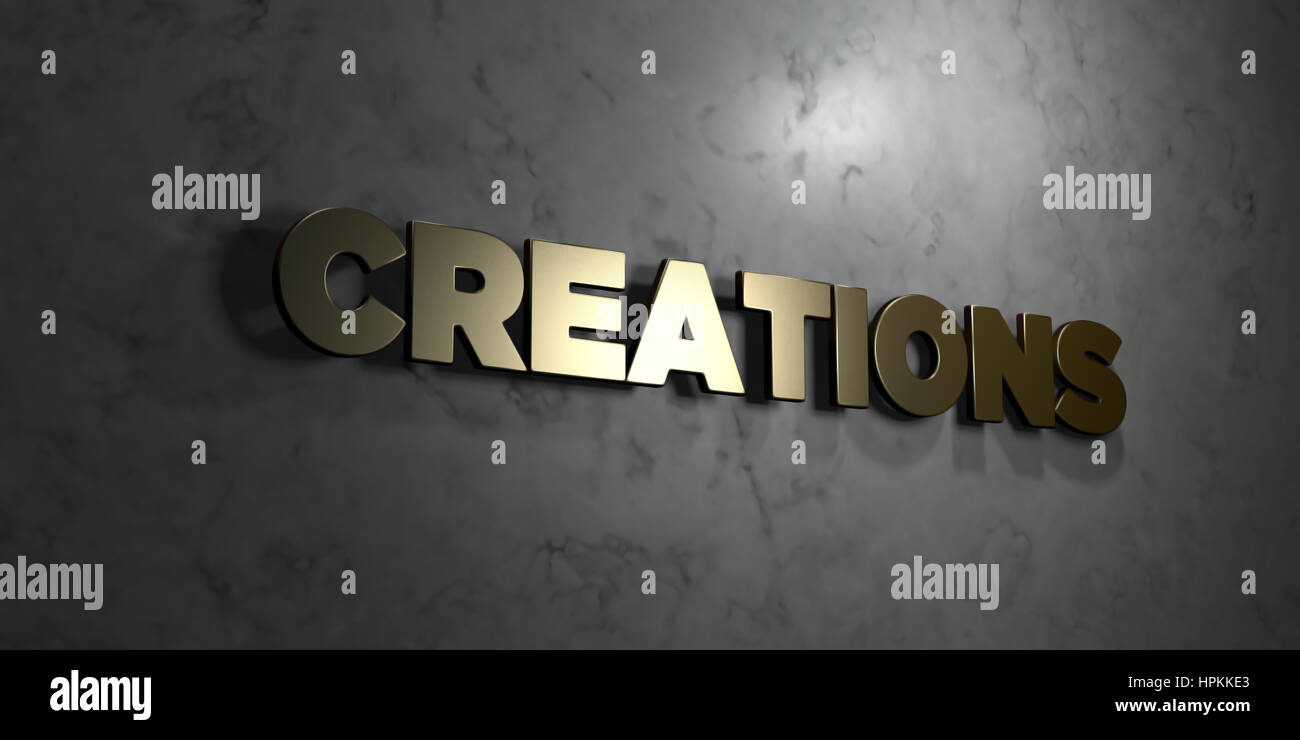 Creations - Gold text on black background - 3D rendered royalty free ...