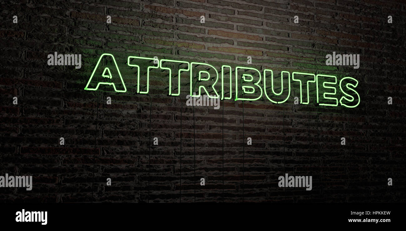 ATTRIBUTES -Realistic Neon Sign on Brick Wall background - 3D rendered ...