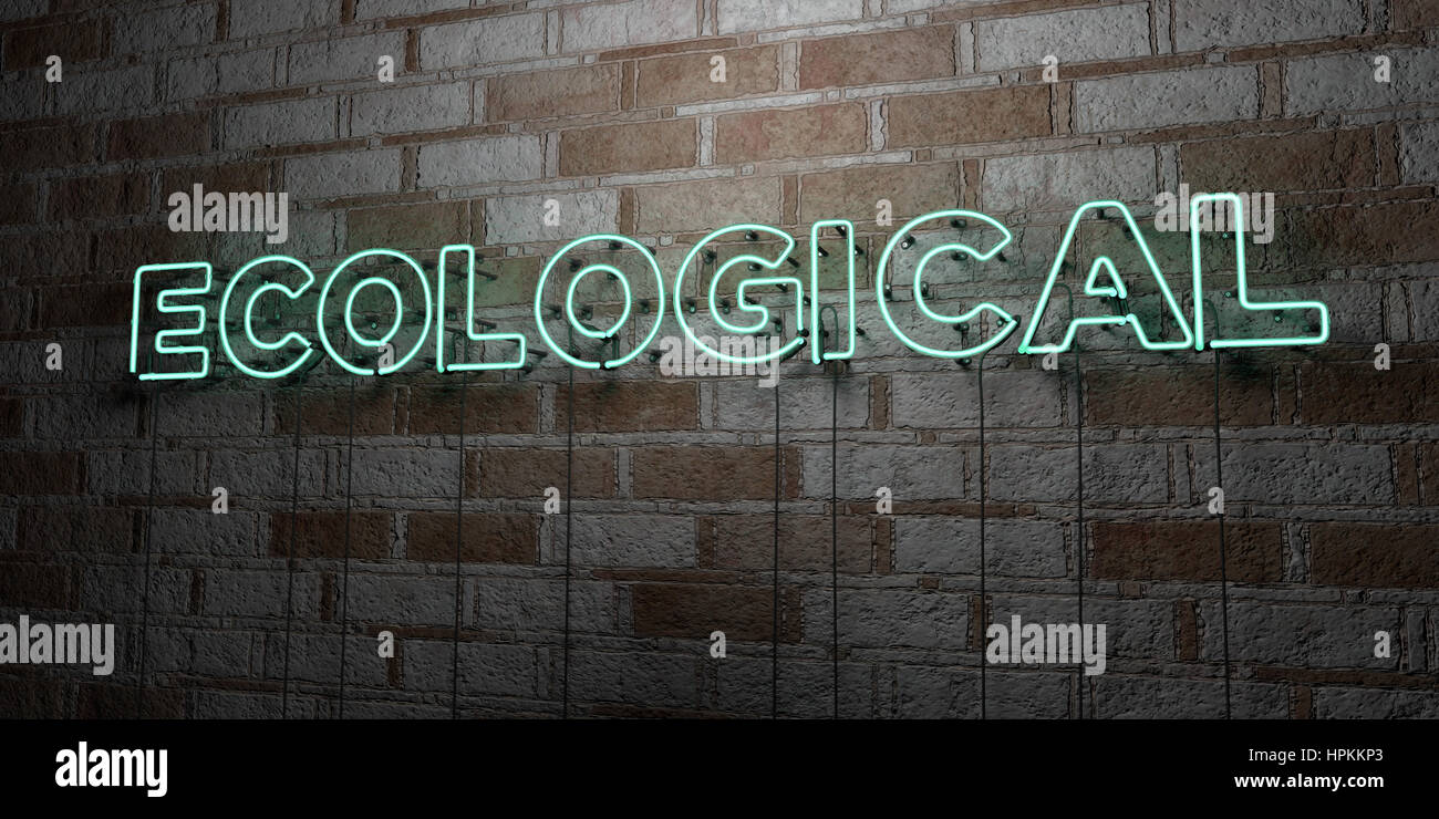 ECOLOGICAL - Glowing Neon Sign on stonework wall - 3D rendered royalty ...