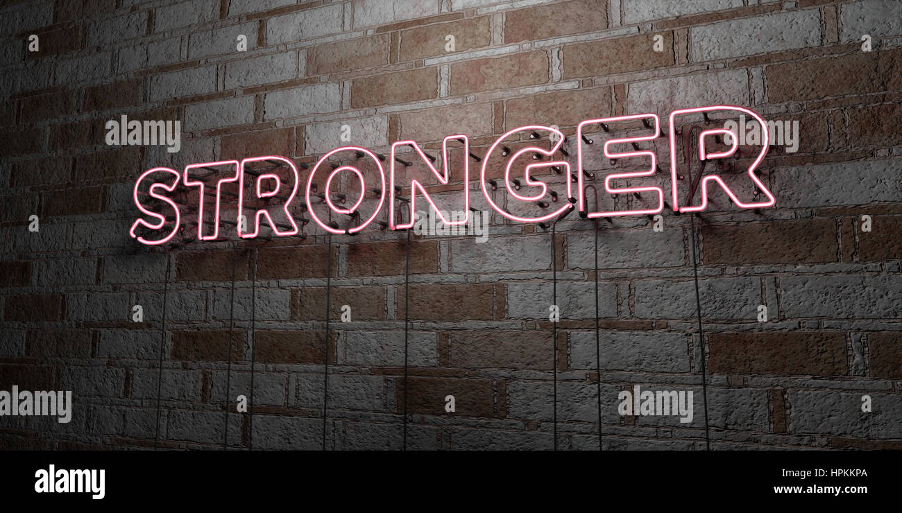 STRONGER - Glowing Neon Sign on stonework wall - 3D rendered royalty ...