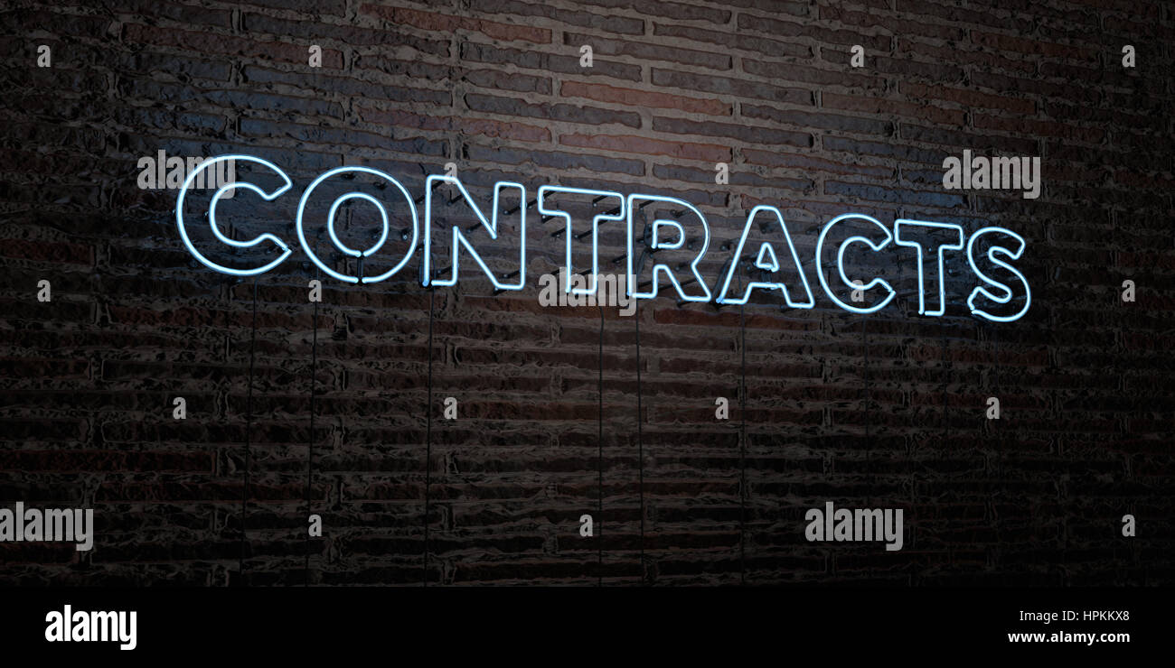 CONTRACTS -Realistic Neon Sign on Brick Wall background - 3D rendered ...
