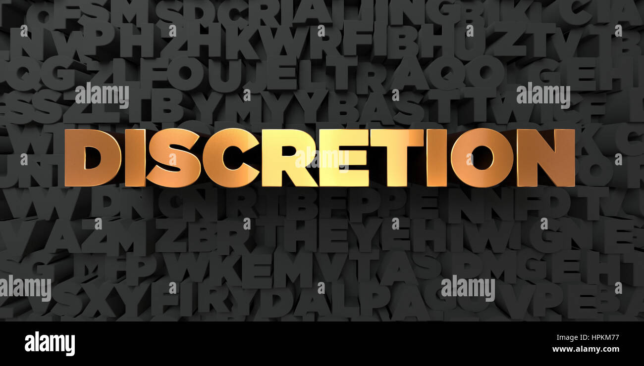 Discretion - Gold text on black background - 3D rendered royalty free ...