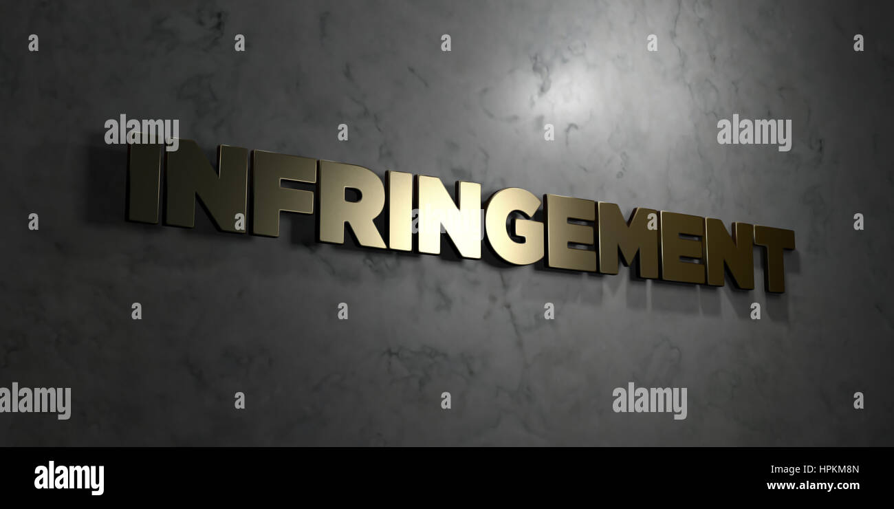 Infringement - Gold text on black background - 3D rendered royalty free ...