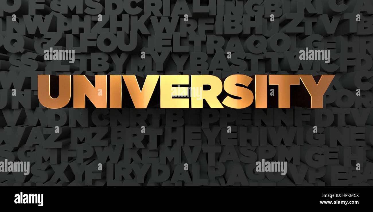 University - Gold text on black background - 3D rendered royalty free ...
