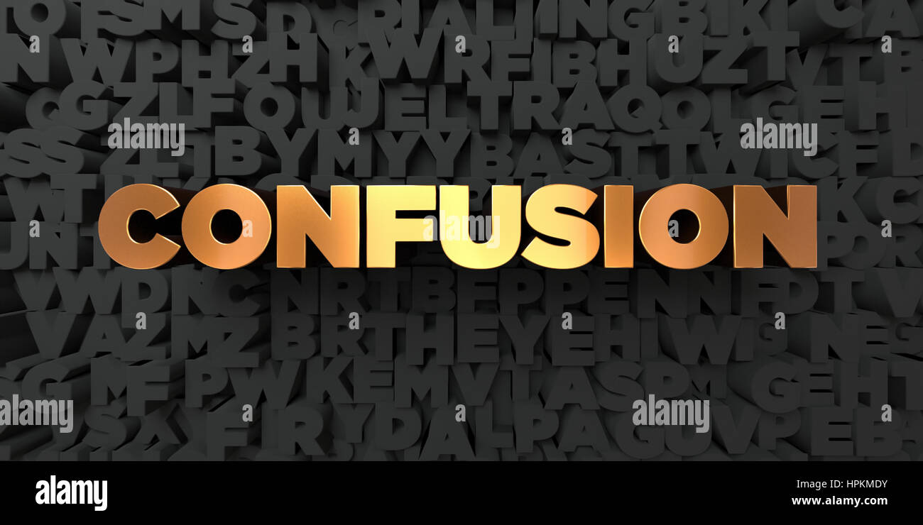 Confusion - Gold text on black background - 3D rendered royalty free ...